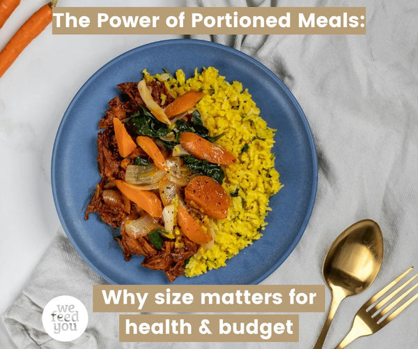 The Power of Portioned Meals: – We Feed You